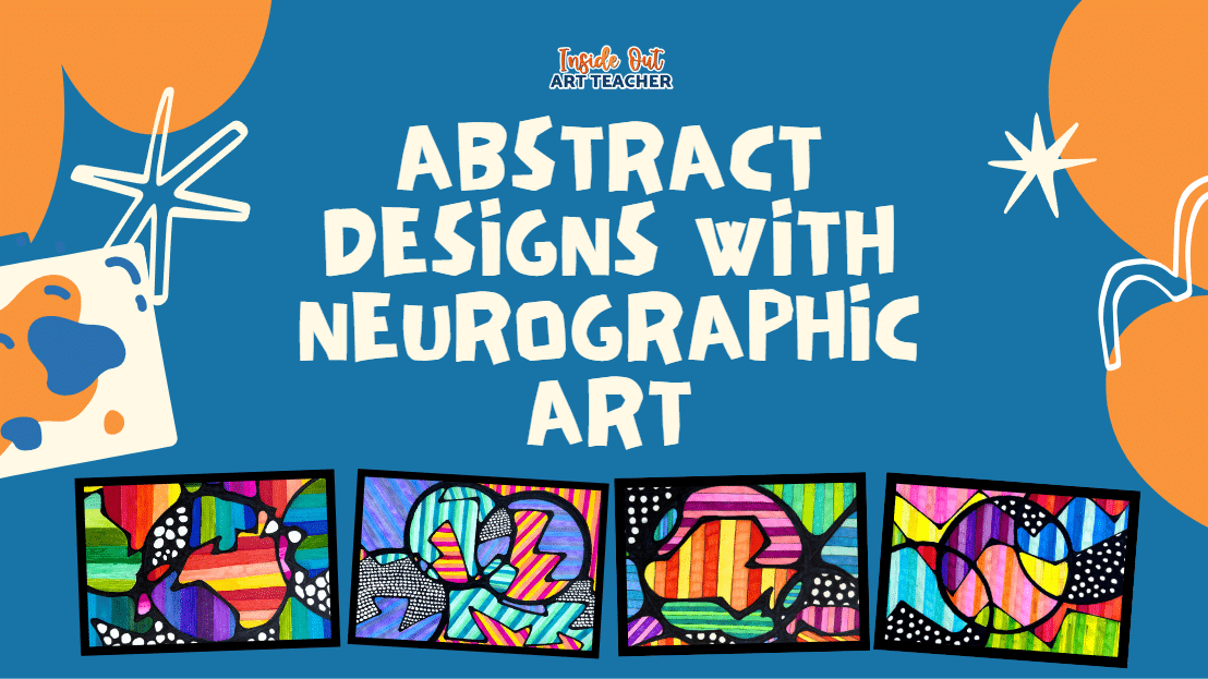 How to Teach Abstract Art: 3 Fun Abstract Art Ideas | Inside Out Art ...