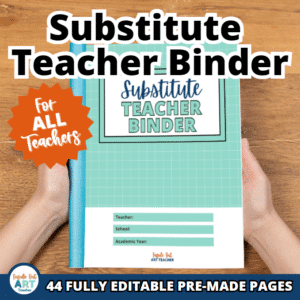 Art Sub Plans: How to Prepare for a Substitute Teacher