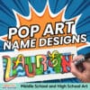 Pop Art Name Design Beginner Art Lesson for Middle or High School ...