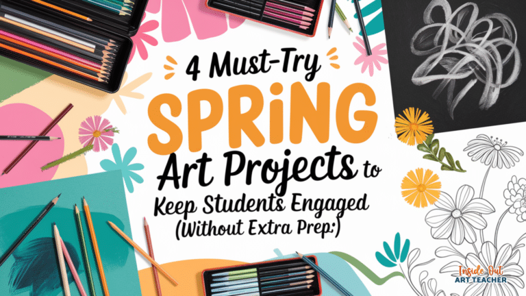 4 Must-Try Fun Spring Art Projects to Keep Students Engaged (Without ...